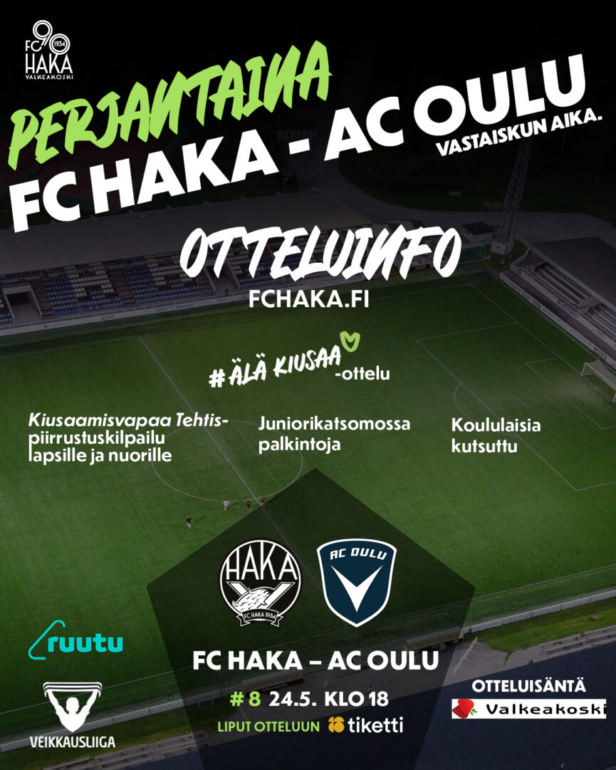 Otteluinfo: Perjantaina FC Haka ja AC Oulu taistelevat kentällä toisiaan vastaan, mutta sen ...